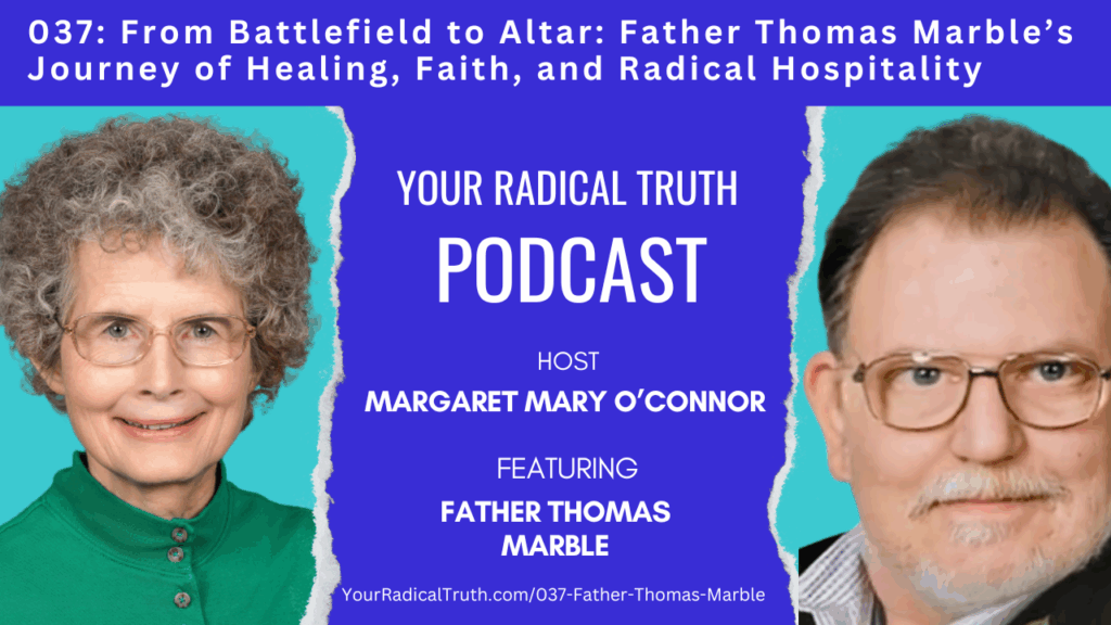 037: From Battlefield to Altar: Father Thomas Marble’s Journey of ...